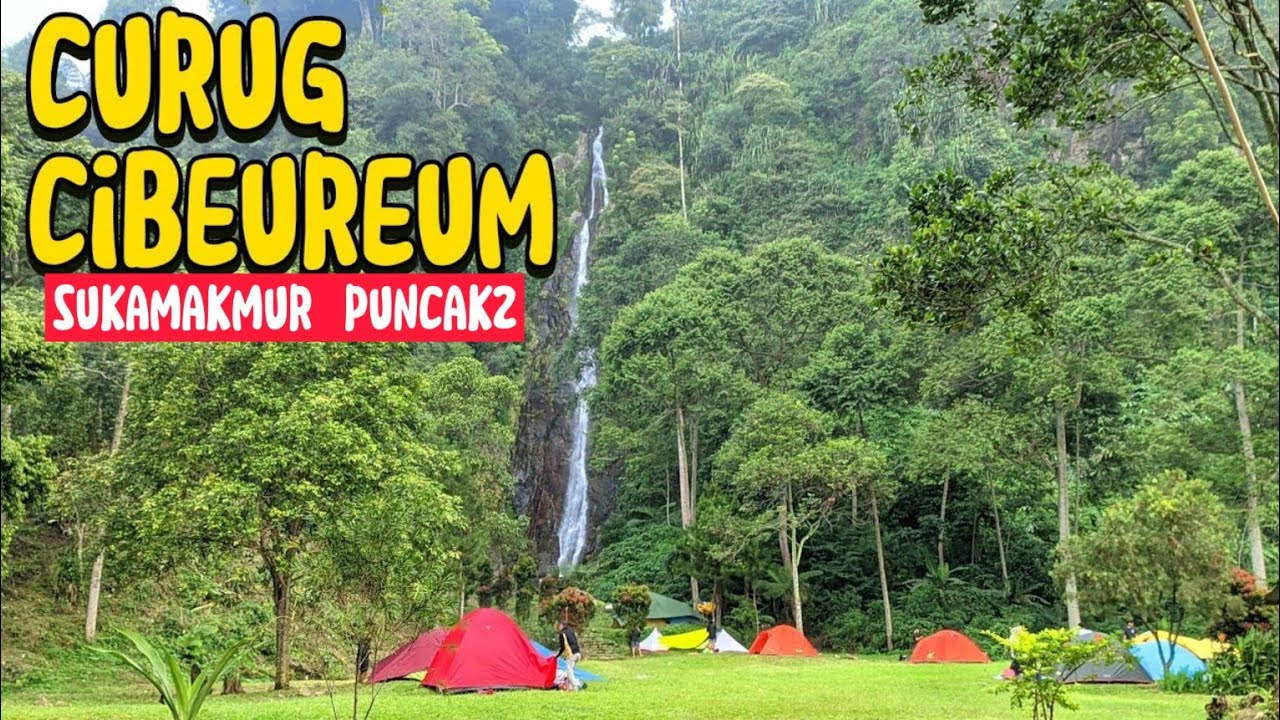 CURUG CIBEUREUM ATAS RAWA GEDE || BEST CAMP - YouTube