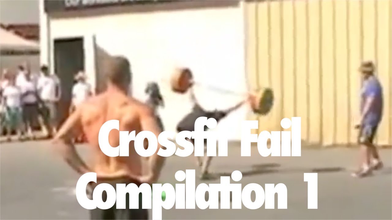 Crossfit Fail Compilation 1 [original and the best] - YouTube
