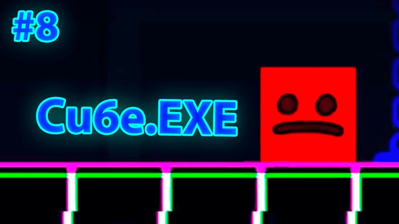 Кубе EXE в GD | Geometry Dash #8 | Уровни для меня - YouTube