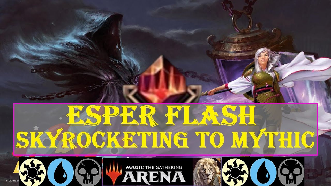Esper Flash - Skyrocketing To Mythic [EXPLORER / PIONEER] | MTG ARENA # ...