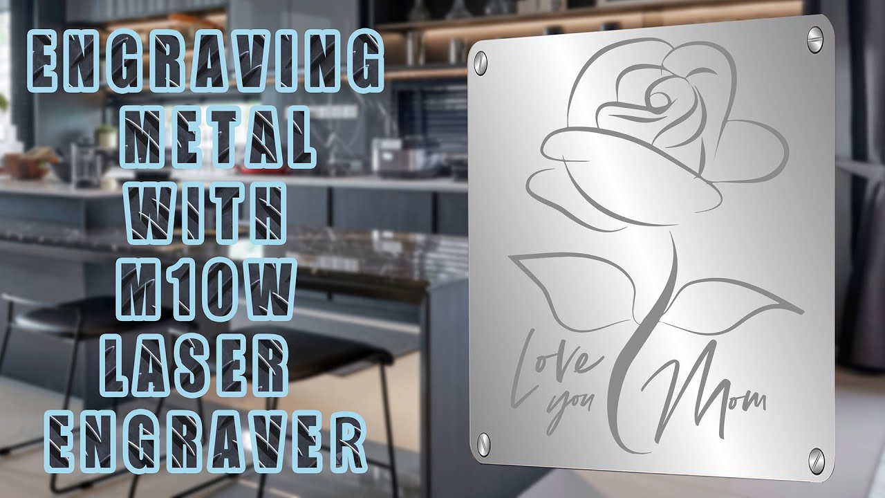 Engraving Metal With M10W Laser Engraver - YouTube