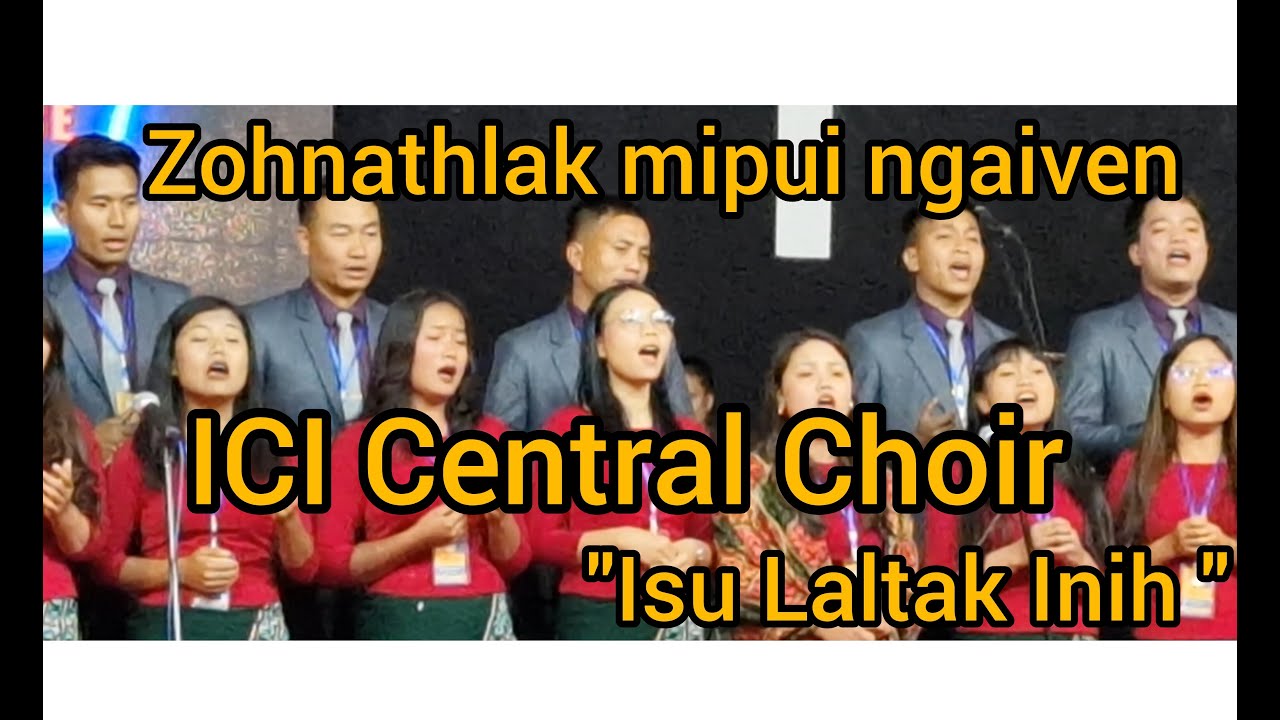 ICI CENTRAL CHOIR (LIVE) - ISU LAL TAK I NIH - YouTube