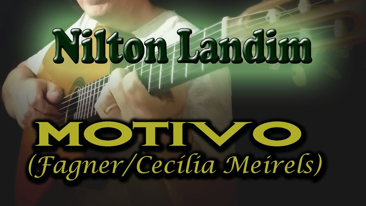 Motivo - Eu Canto (Nilton Landim) - Fagner / Cecília Meireles - YouTube