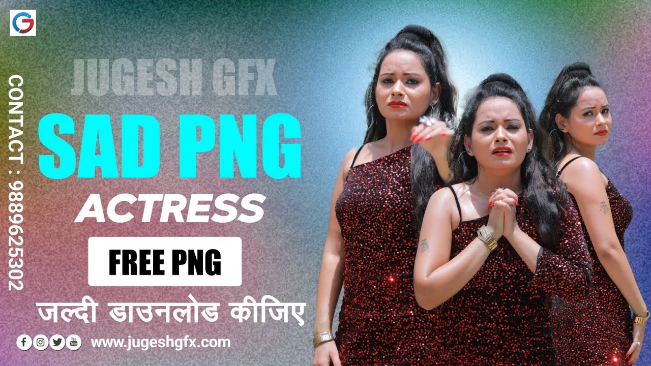 Sad Actress Png || Bhojpuri Actress Sad Png || Sad Girl Png Download ...