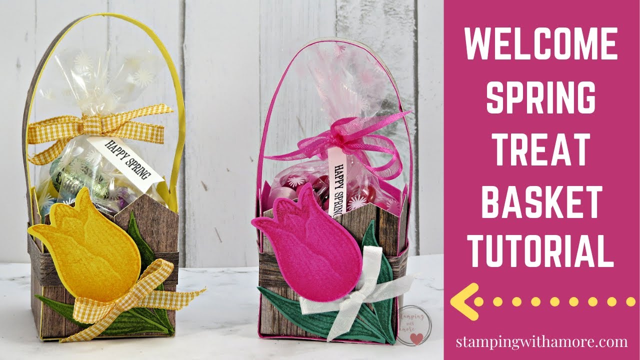 Welcome Spring Treat Basket Tutorial - YouTube