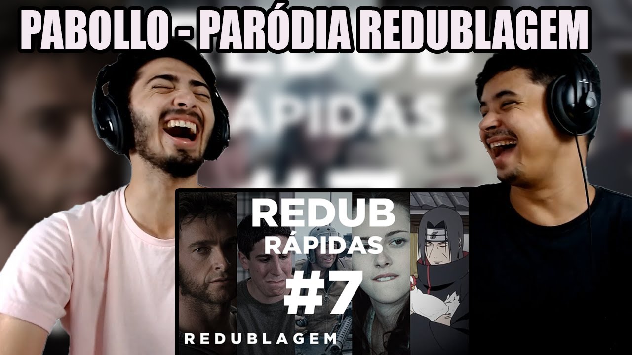 REACT Redub Rápidas #7 (Paródia Redublagem) Pabollo - YouTube