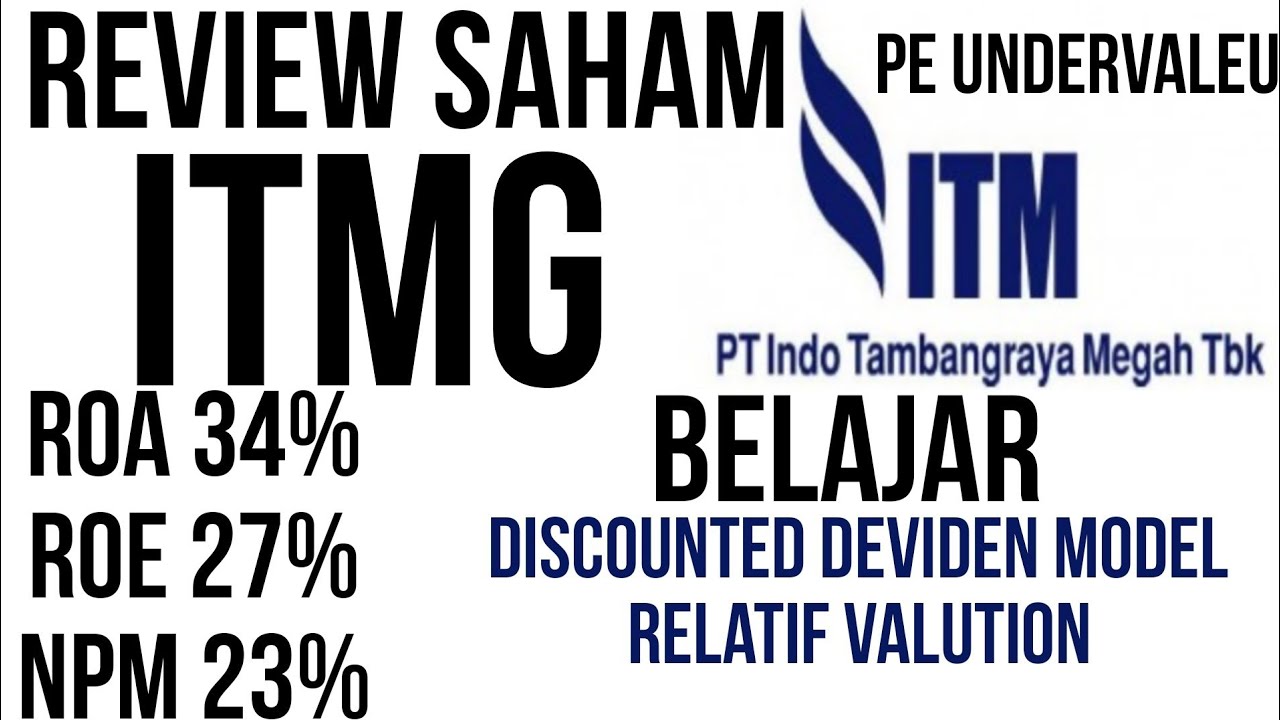 review saham ITMG PER UNDERVALEU #saham #reviewsaham #sahamitmg #itmg ...