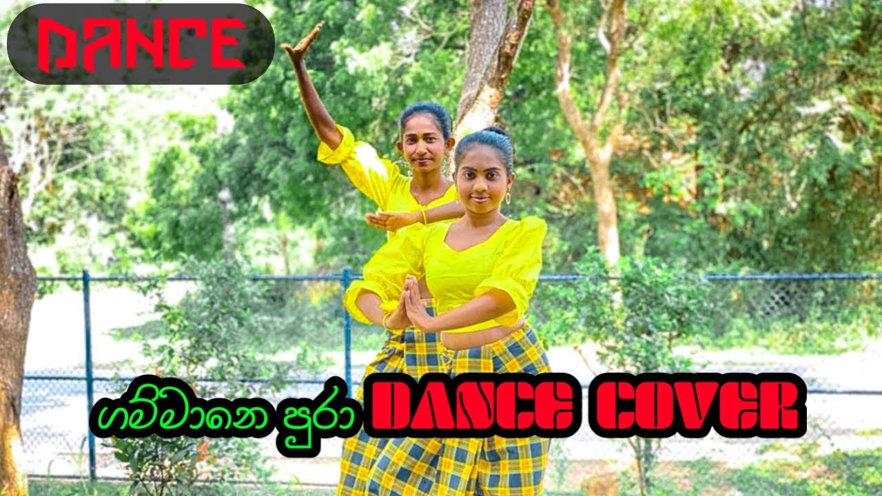 ගම්මානේ පුරා|Gammane Pura (Lokki Teledrama)|Dance Cover| H/ Wekandawala ...