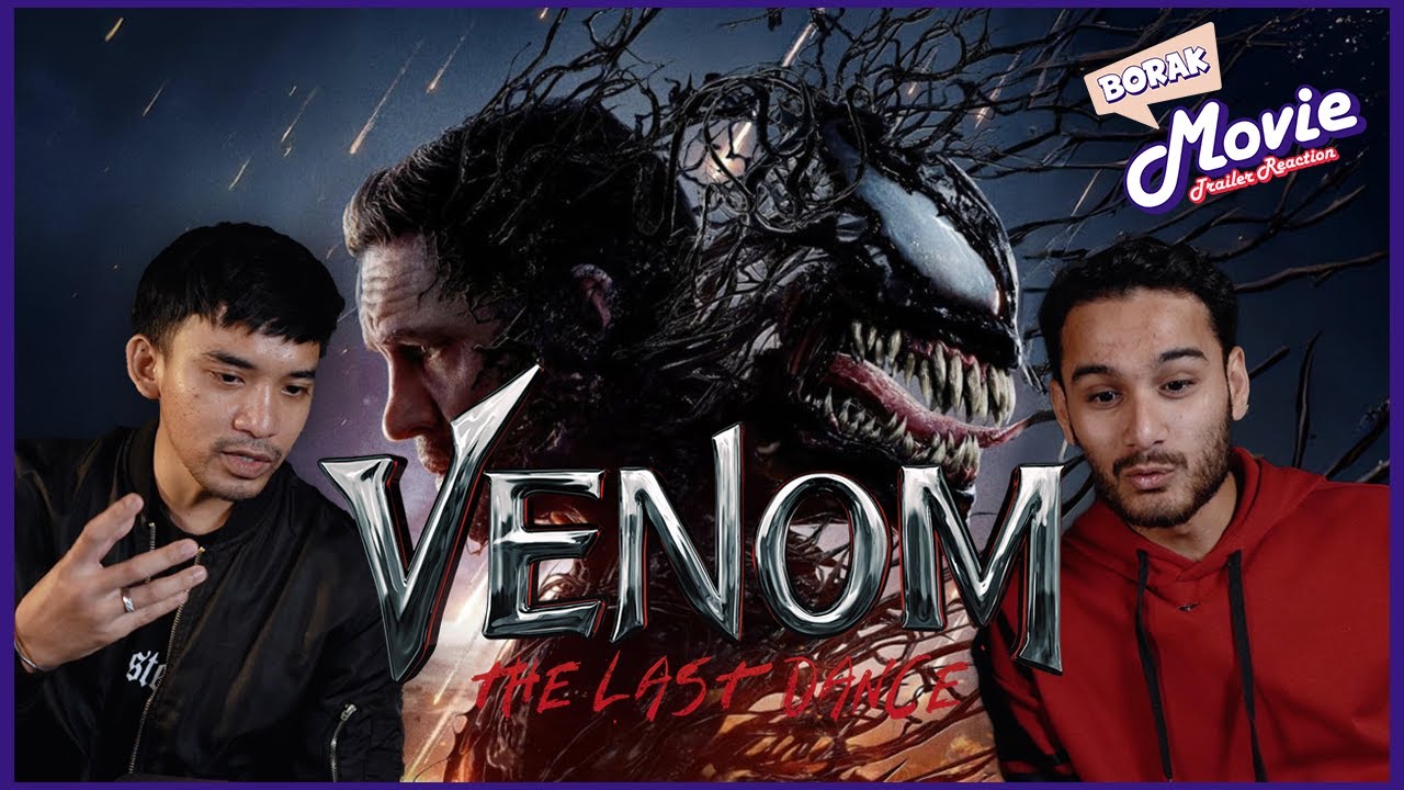 VENOM : THE LAST DANCE 2024 | BORAK MOVIE TRAILER REACTION - YouTube