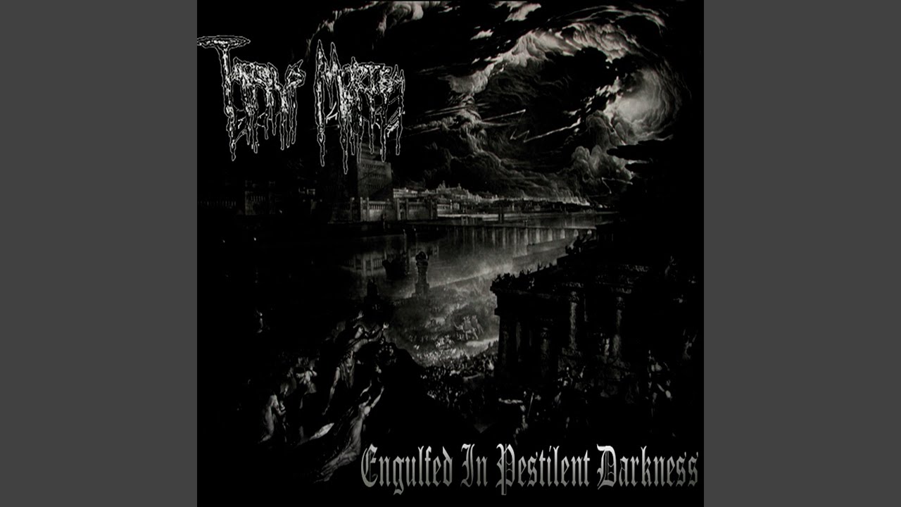 Engulfed in Pestilent Darkness - YouTube