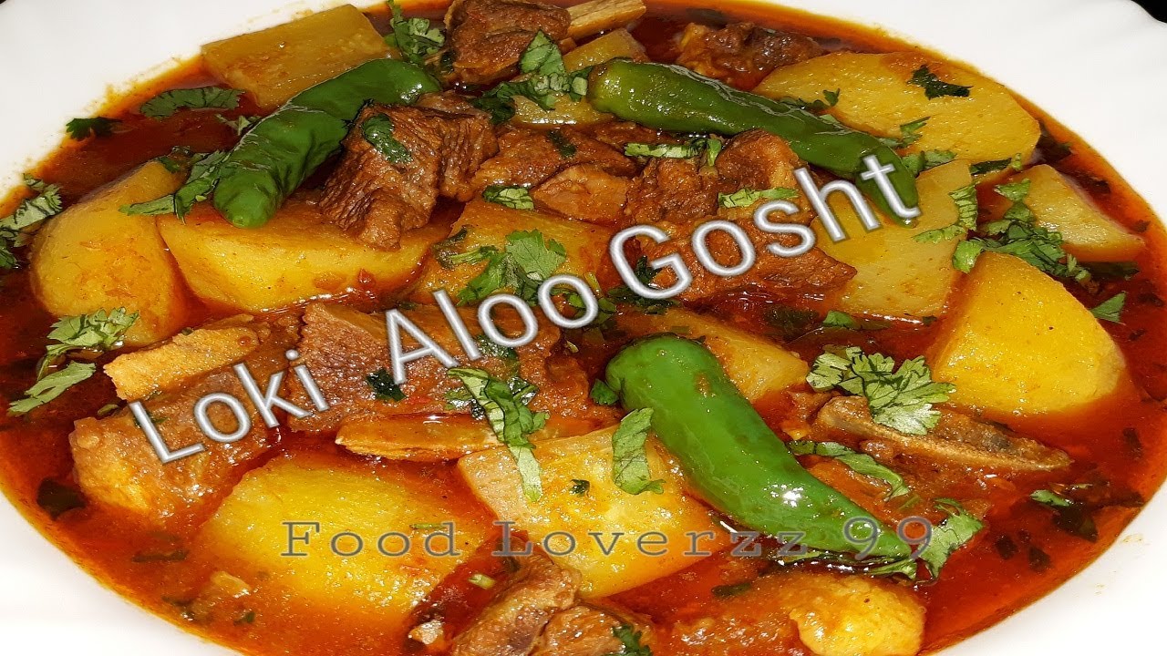 Loki Aloo Gosht/Beef Bottle Gourd Recipe - YouTube