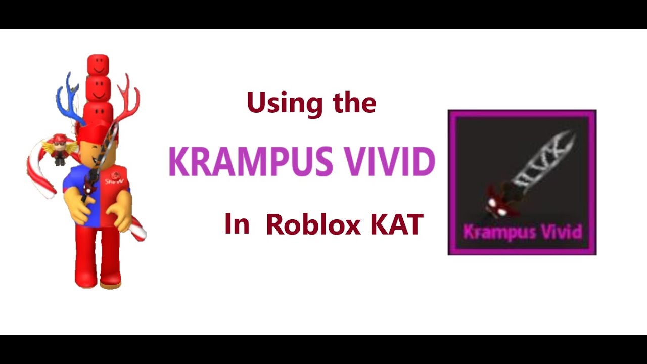 Using Krampus Vivid In Roblox KAT - YouTube