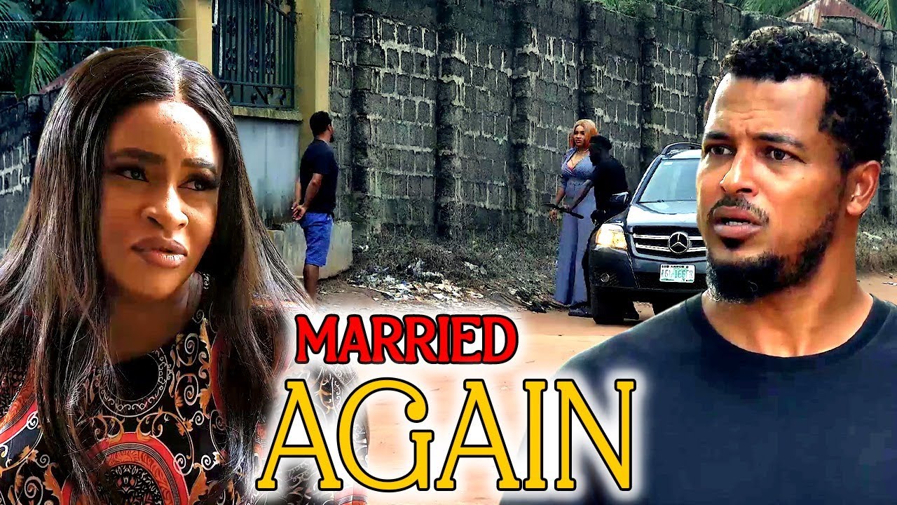 Married Again 1&2 (NEW HIT MOVIE)- Van Vicker & Mary Igwe 2023 Latest ...