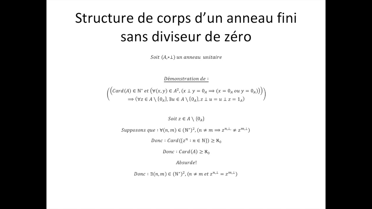 Structures algébriques partie 58 : Structure de corps d'un anneau fini ...