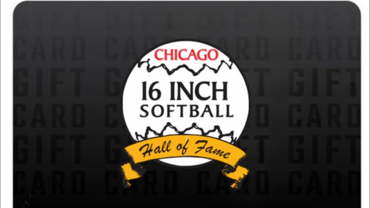 The Chicago 16 inch Softball Hall Of Fame Presents The inductions of 2 ...