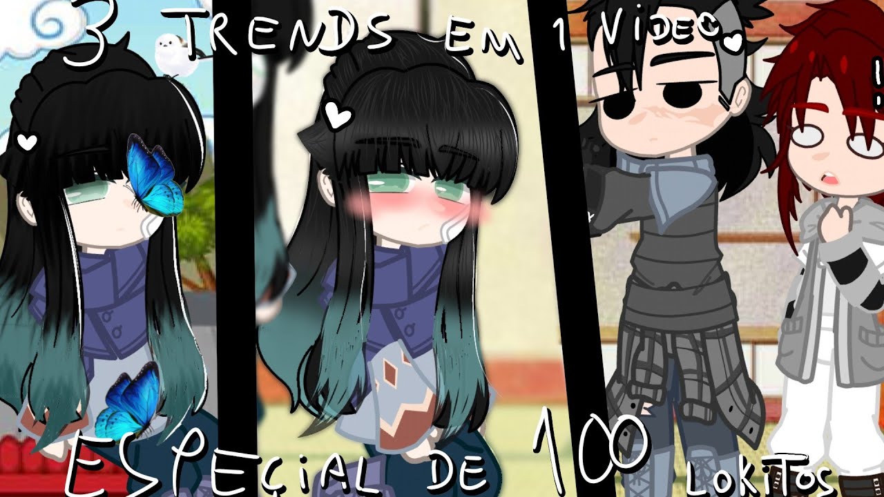 3 trends em 1 vídeo (especial de 100 Lokitos) GenMui CG - YouTube