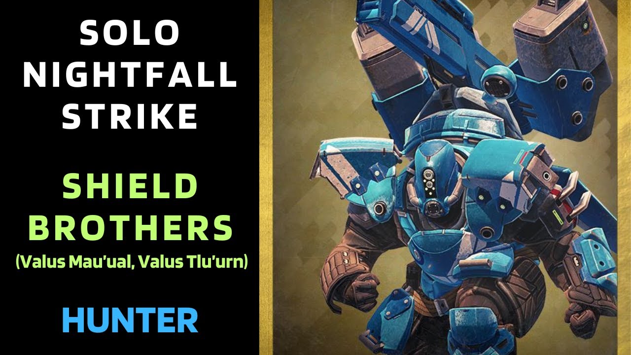 Destiny 1 - SOLO Flawless Nightfall - Shield Brothers (Valus Mau’ual ...