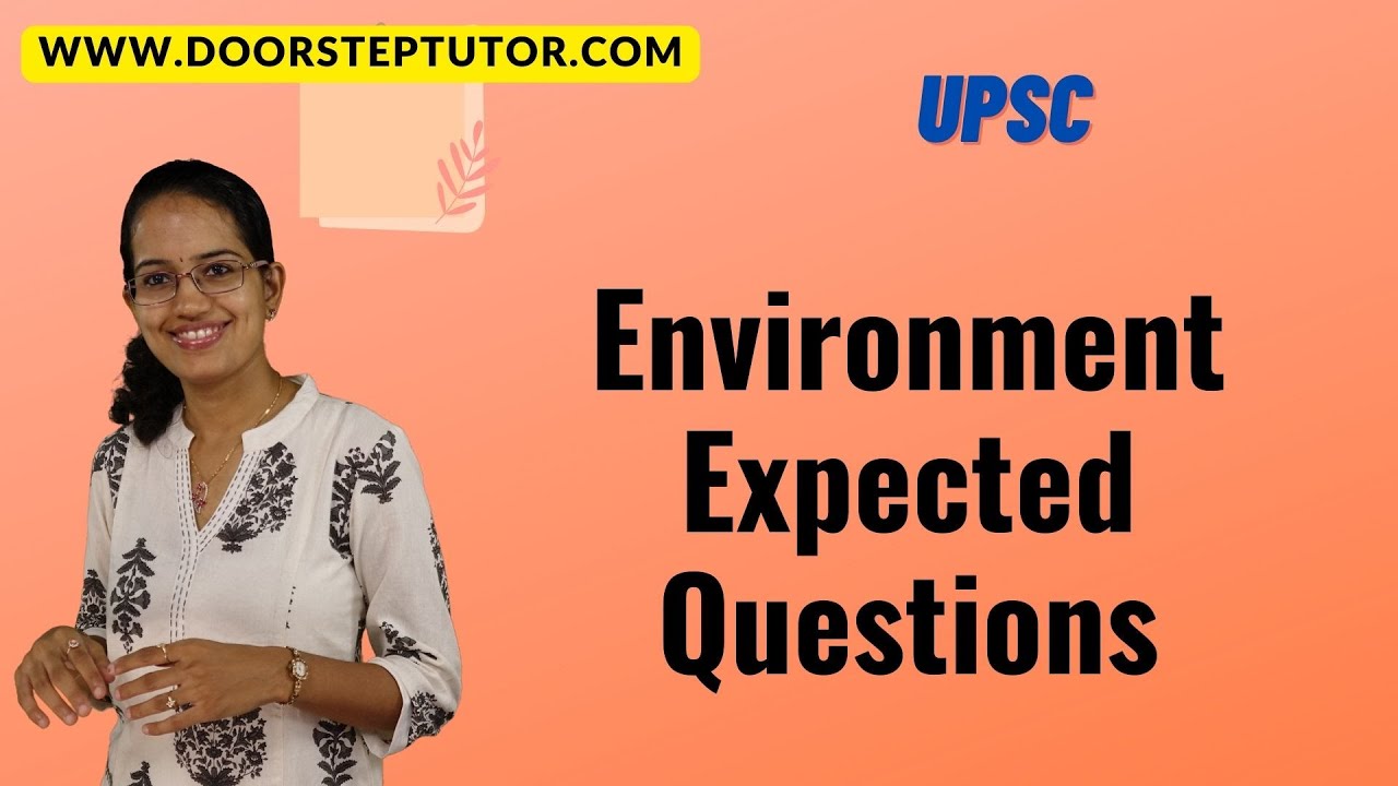 Environment & Geography 2021: Expected Topics & Questions for UPSC ...
