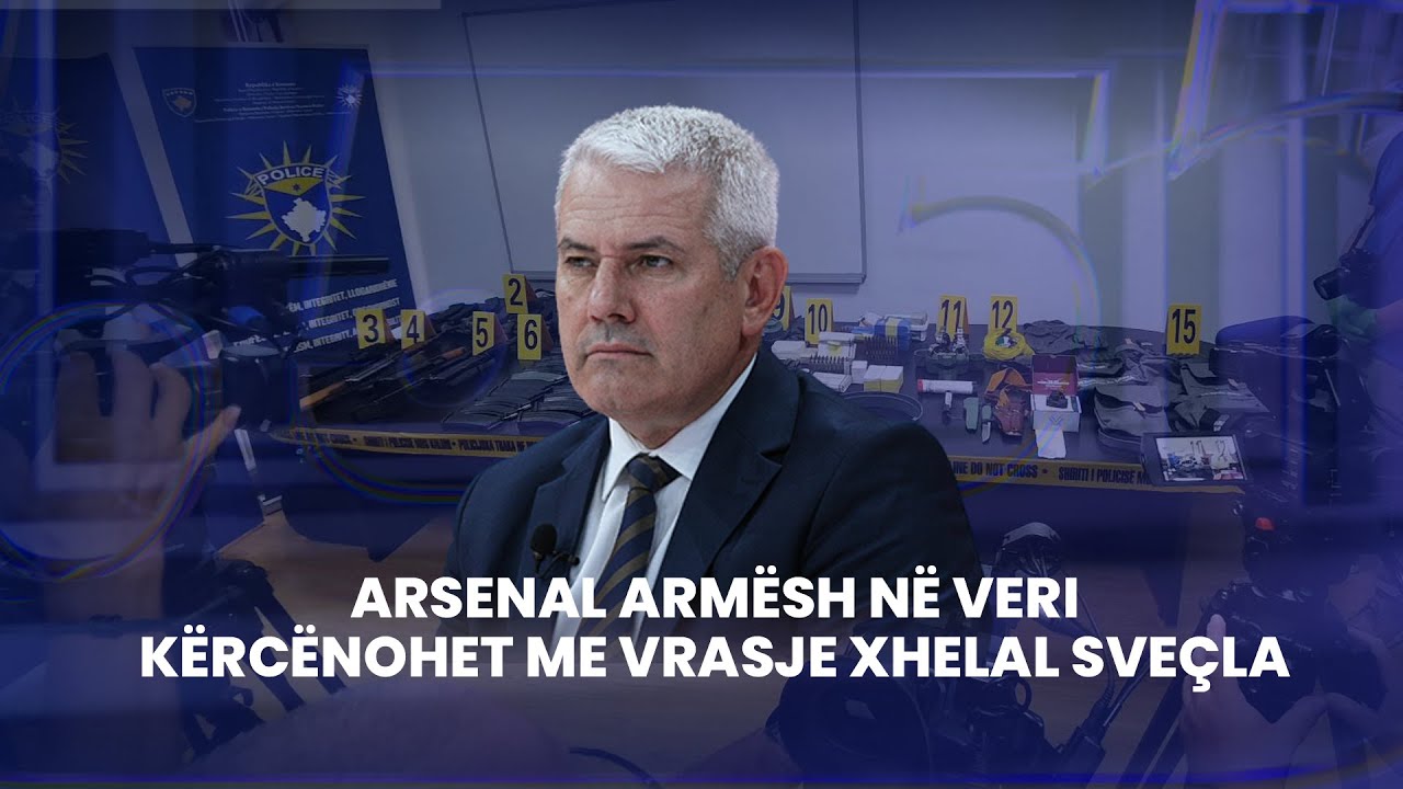 🔴 FIVE - ARSENAL ARMËSH NË VERI - KËRCËNOHET ME VRASJE XHELAL SVEÇLA ...