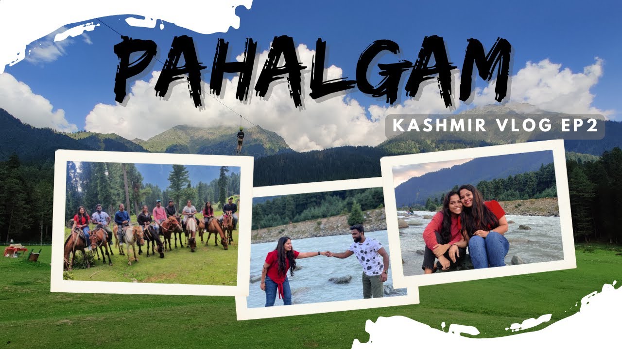 Places to visit in #pahalgam, #Kashmir | Baisaran valley Pahalgam ...