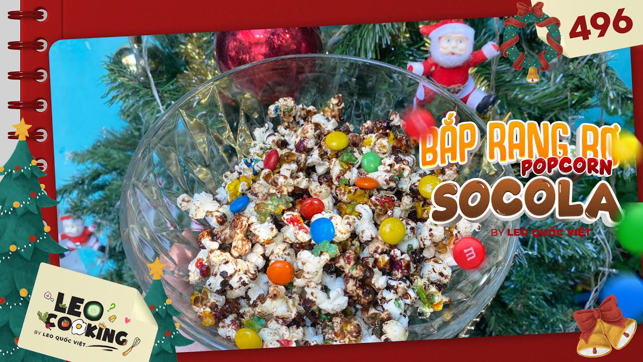 🎄 Cách làm BẮP RANG BƠ vị Socola M&M cực ngon | POPCORN | LEO COOKING ...