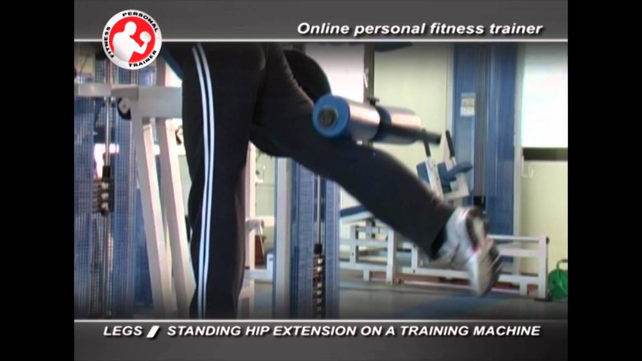 LEGS - STANDING HIP EXTENSION ON A TRAINING MACHINE - YouTube