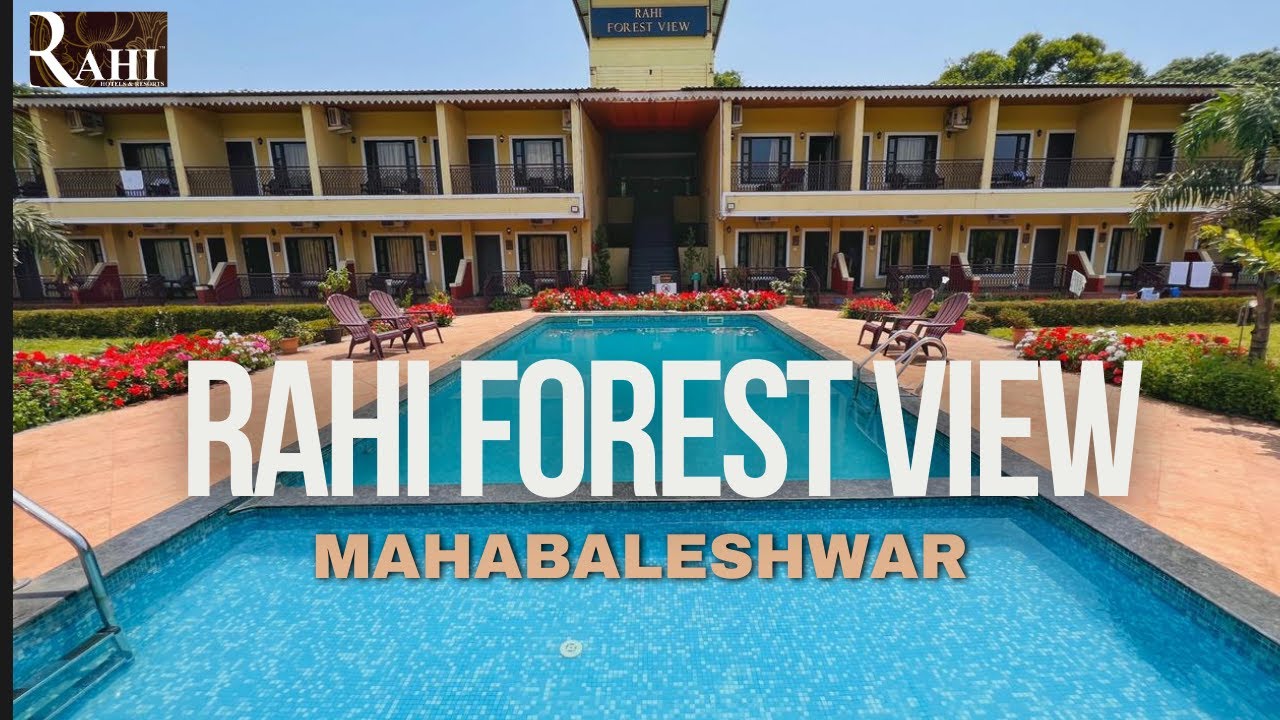 Rahi Forest View, Mahabaleshwar - Property Tour (Best Hotel in ...