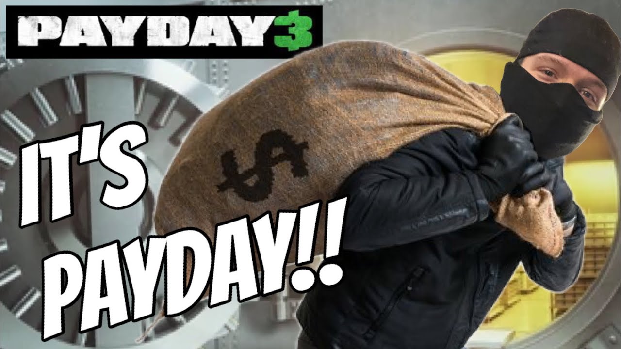 It’s Payday!! | PAYDAY 3 Funny Moments - YouTube