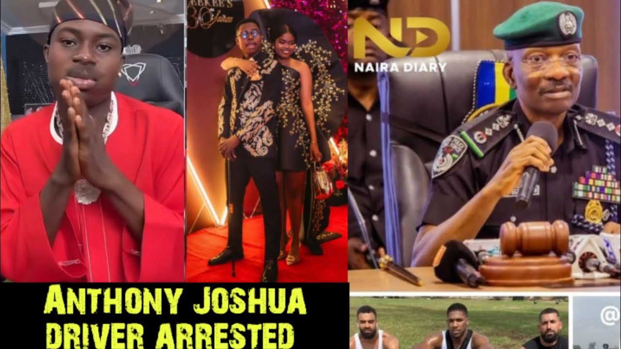 Anthony Joshua driver captured and arrested & peller is fully back ...