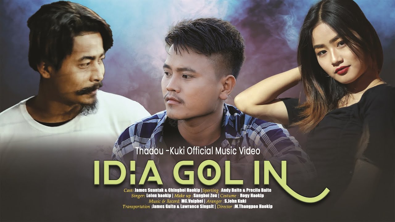 Idia Gol'in || Lelen Haokip | Official Music Video - YouTube