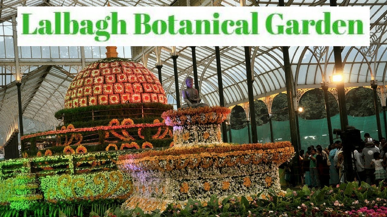 Lalbagh Botanical Garden (2018) || Part - 1 - YouTube