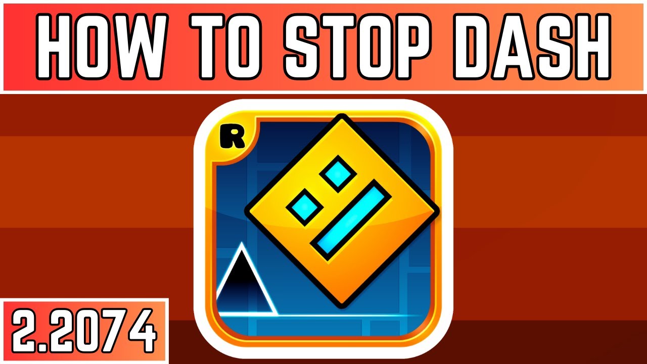 How To Use The S Block In Geometry Dash 2.2074 | How To Stop A Dash In ...