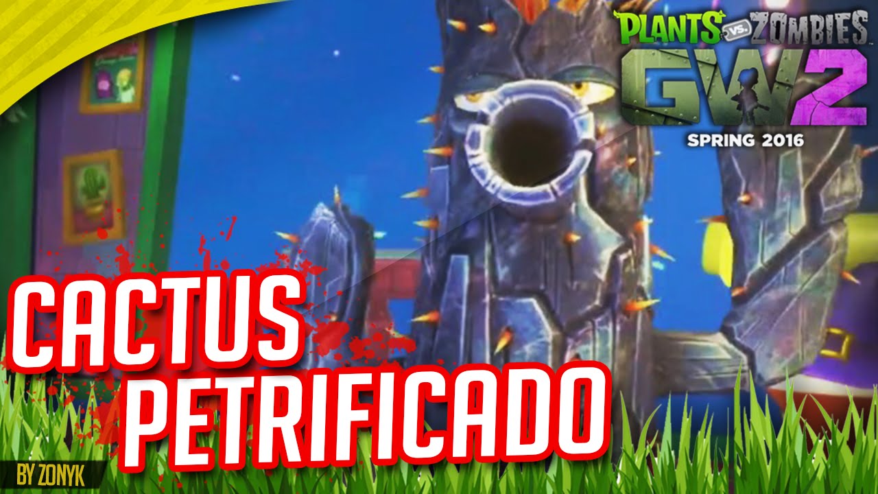 PETRIFIED CACTUS - CACTUS PETRIFICADO (Análisis Nuevo Personaje) - PvZ ...