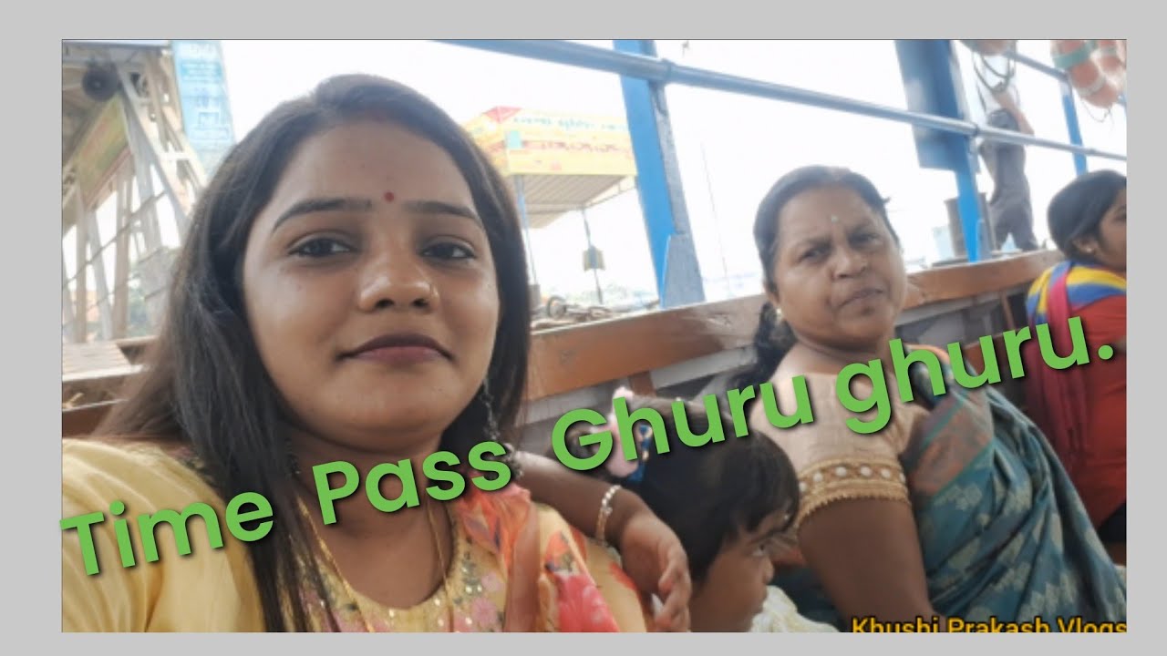 Time Pass Ghuru Ghuru Vlog.....^ _ ^ - YouTube
