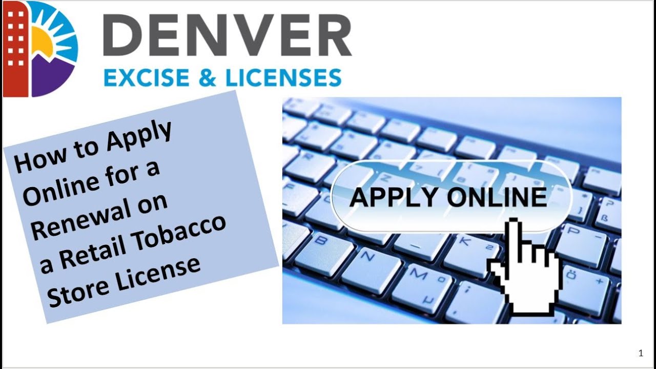 How to Renew a Retail Tobacco Store Application with Denver Excise and ...