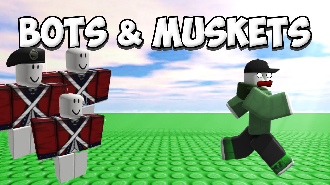 Bots & Muskets gameplay - YouTube