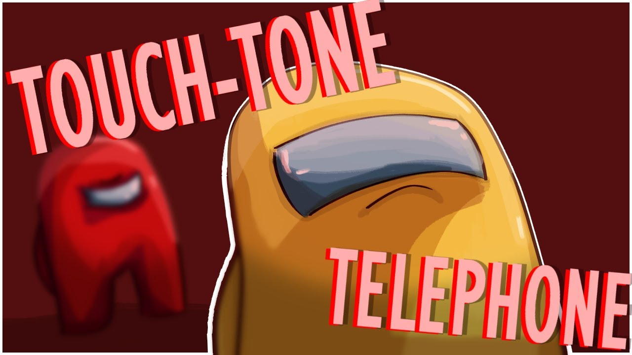 AMONG US ANIMATED TOUCH-TONE TELEPHONE - YouTube