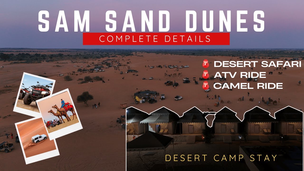 Sam Sand Dunes | Jaisalmer | Desert Camp | Desert Camp in Jaislamer ...