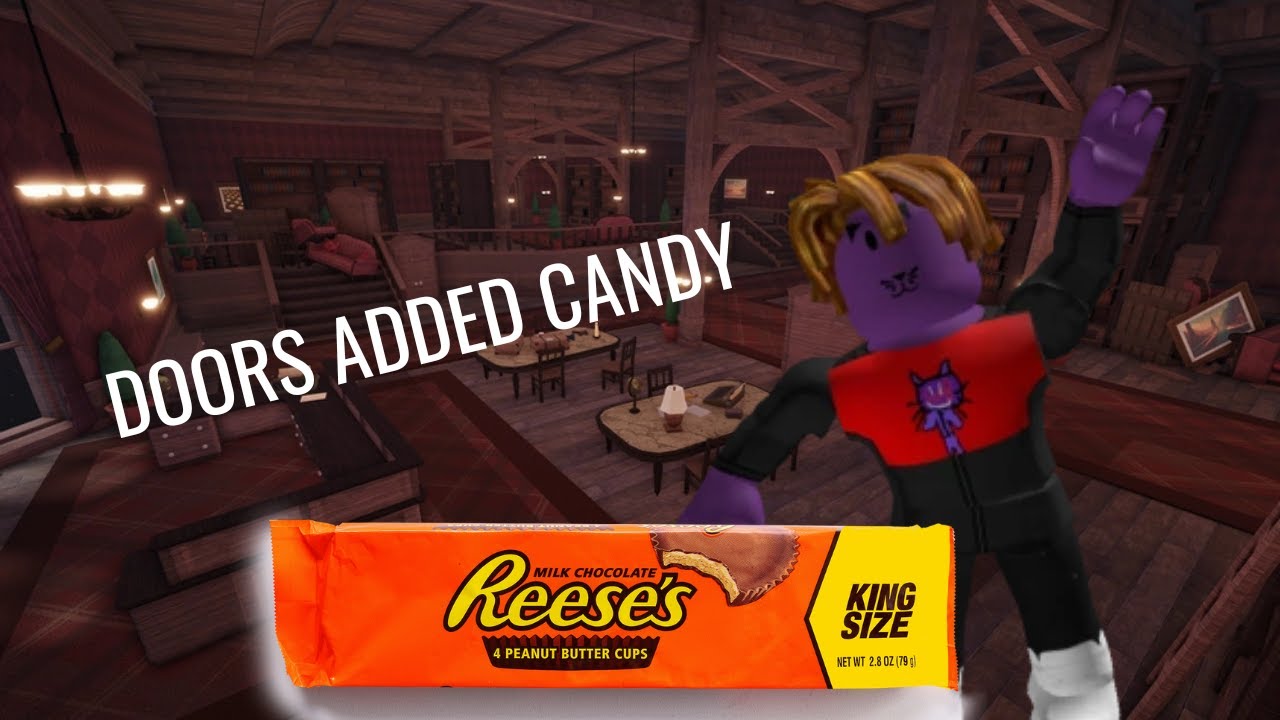 DOORS ADDED CANDY! - YouTube