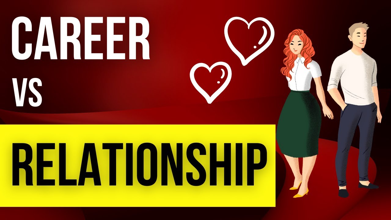 Relationship vs Career, Love in student life, Love life और Career ...