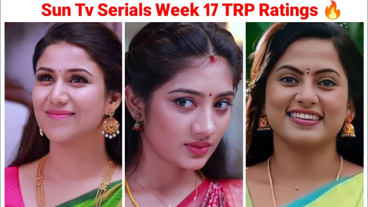 Sun Tv All Serials Week 17 TRP Ratings || All Serials Week 17 TRP ...