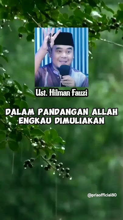 Dalam Pandangan Allah || Ustadz Hilman Fauzi #shorts - YouTube