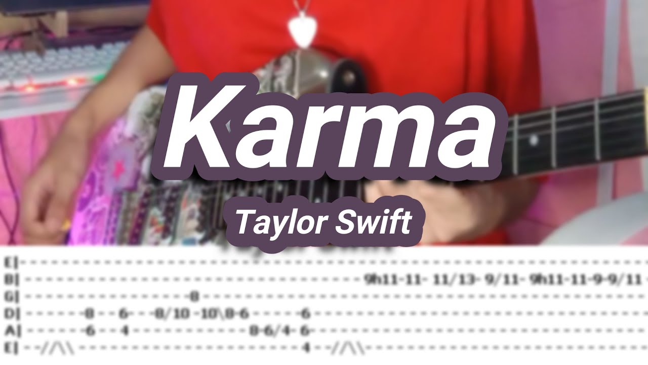 Karma |©Taylor Swift |【Guitar Cover】with TABS - YouTube
