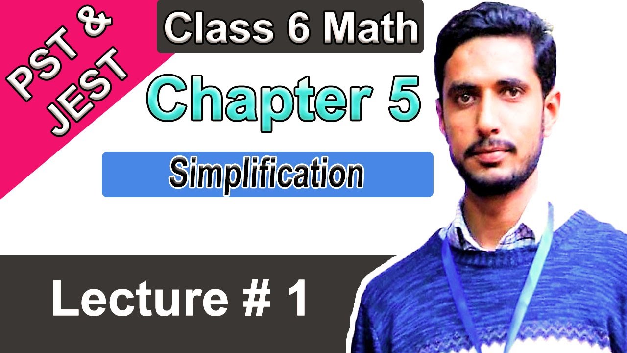 Class 6 Math | Simplification | Chapter #5| Lecture #1 | Sindh Textbook ...