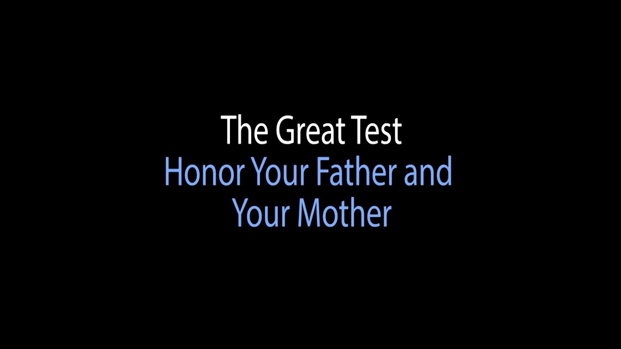 The Fifth Commandment: Honor Your Father and Your Mother - YouTube