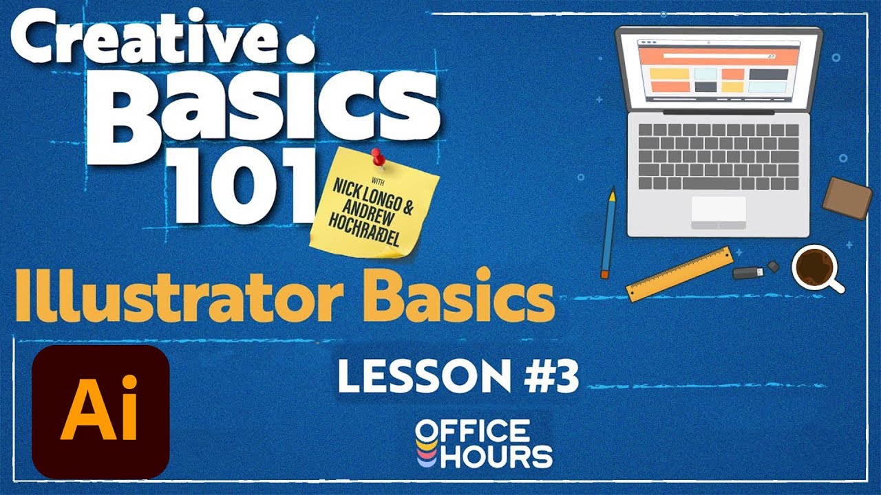 Office Hours: Creative Basics 101 | Illustrator Basics | Adobe Creative ...