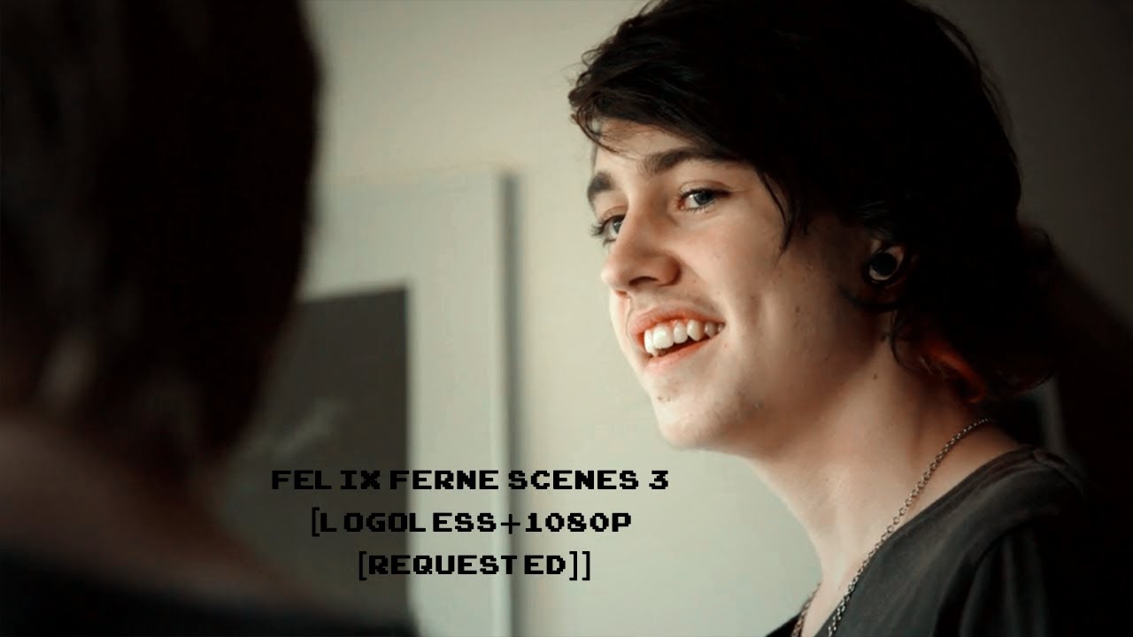 Felix Ferne Scenes 3 [Logoless+1080p [𝕽𝖊𝖖𝖚𝖊𝖘𝖙𝖊𝖉]] - YouTube