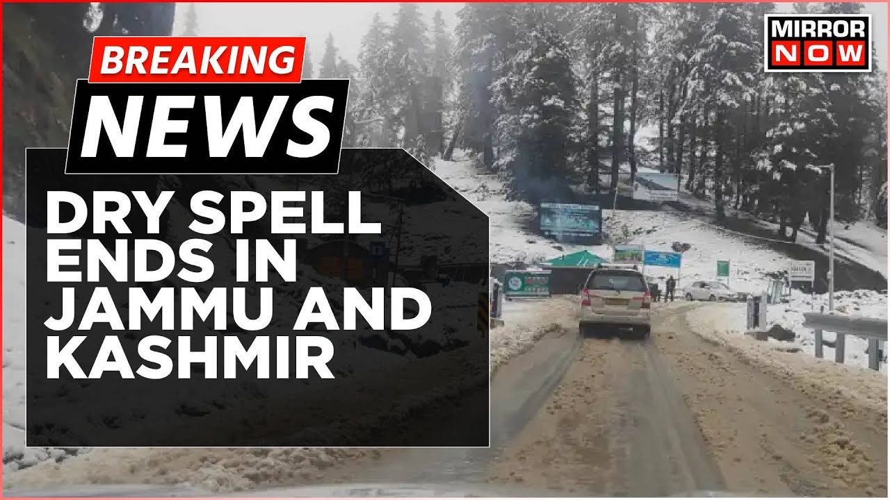 Breaking News | Dry Spell Ends In Jammu and Kashmir After 2 Months ...