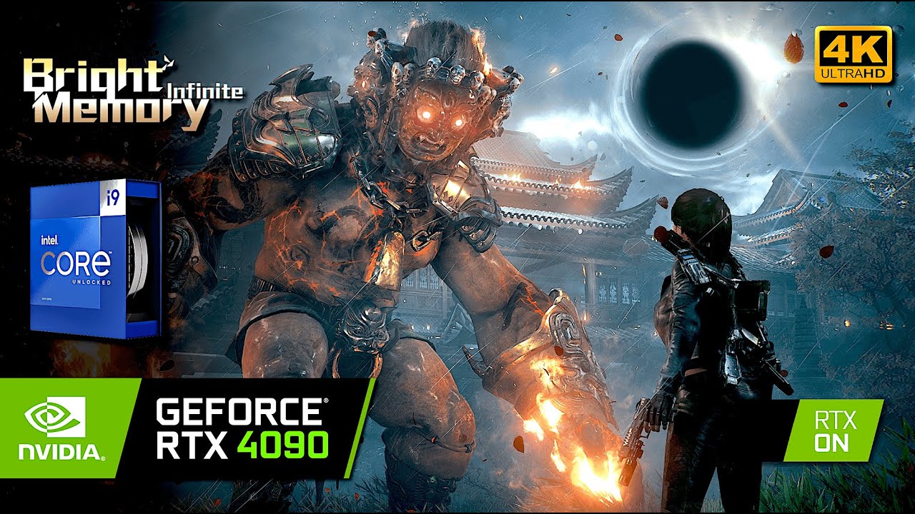 RTX 4090 + i9 13900K Bright Memory Infinite 4K - Ultra Settings 🔴 ...