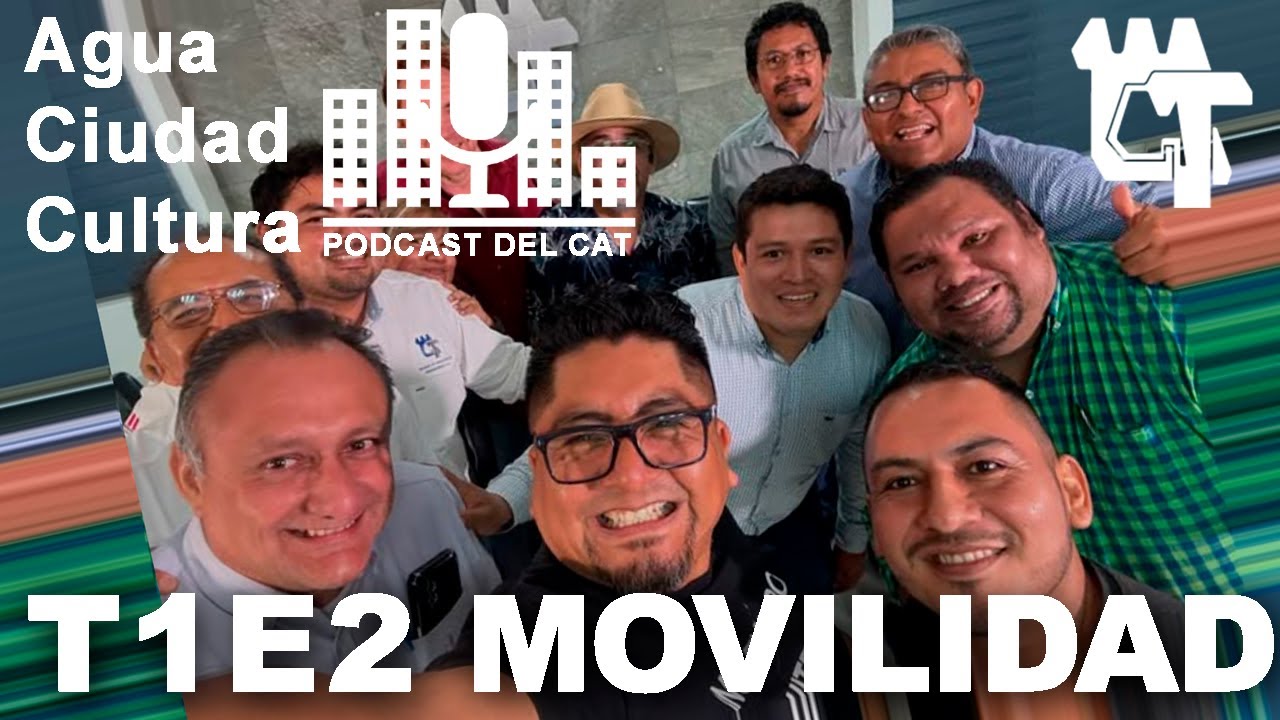 Agua Ciudad Cultura - Podcast del CAT - T1E2 - Movilidad - YouTube